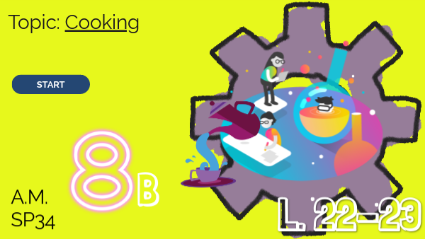 7 - Cooking Verbs and Recipes. | Genially