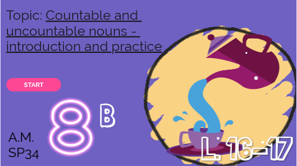 8B - unit 7 - Countable & Uncountable nouns | Genially