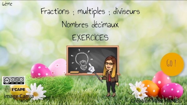 6eme EXOS fractions égalités écriture décimale | Genially