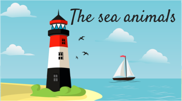 The sea animals (1) | Genially