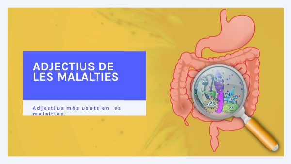 Adjectius de les malalties | Genially