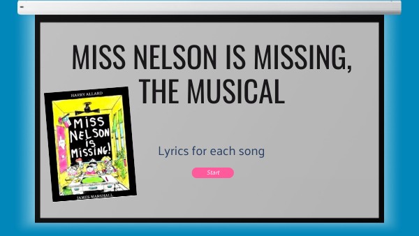 Miss Nelson Lyrics | Genially