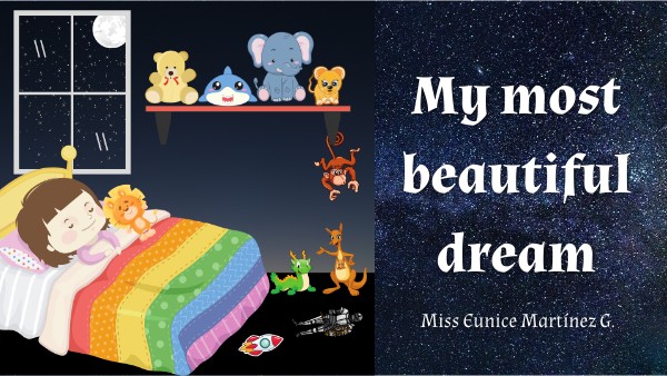 The most beautiful dream | Genially