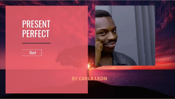 Present Perfect and Present Perfect continuous | Genially