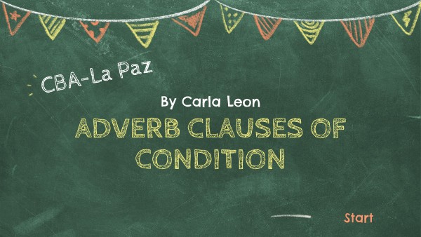 ADVERB CLAUSES OF CONDITION | Genially