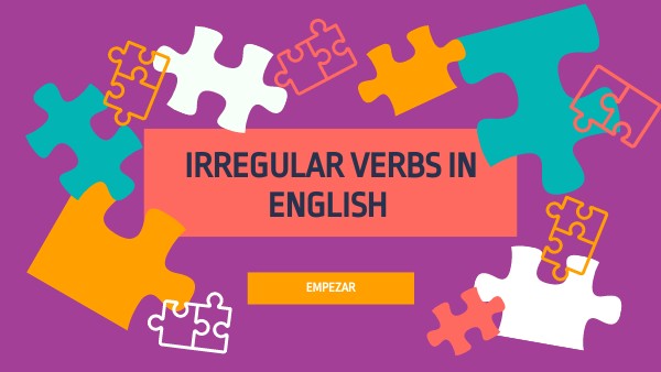 QUIZ IRREGULAR VERBS IN ENGLISH, 6TH | Genially