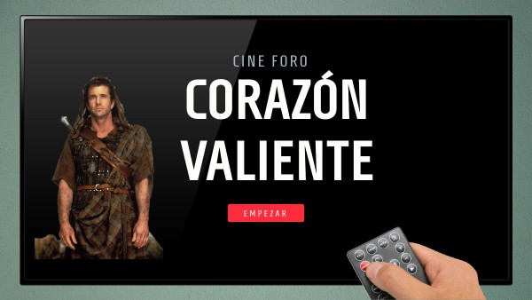 CINE FORO CORAZÓN VALIENTE