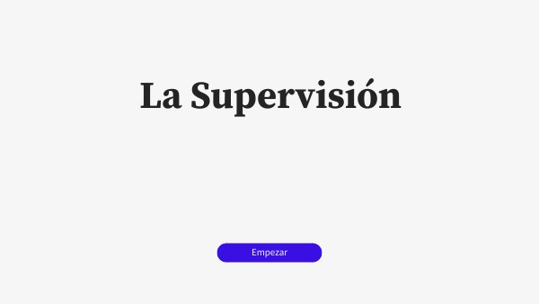 La Supervisión Parte II
