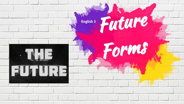 E3-Future Tenses