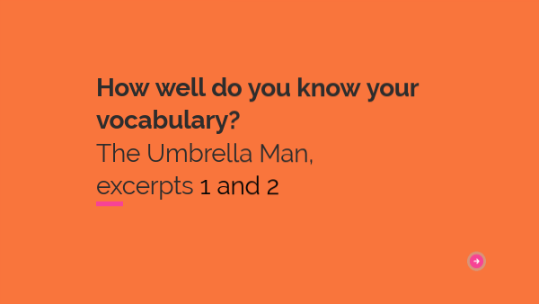 The Umbrella Man Vocabulary learning | Genially