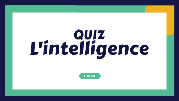 Quizz Intelligence | Genially