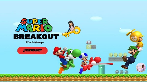 SUPER MARIO BREAKOUT @TeacherMaríage | Genially