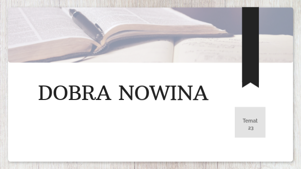 dobra Nowina o zbawieniukl7 | Genially
