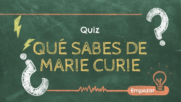 Quiz Marie Curie