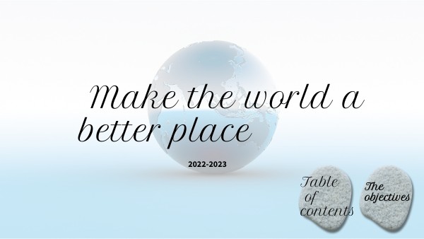 4e- Make the world a better place