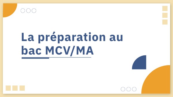Préparation bac MA MCV | Genially