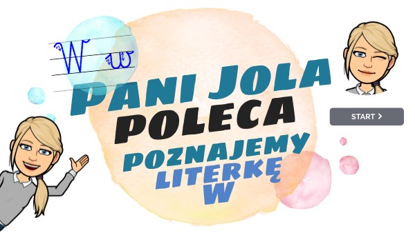 Wprowadzamy literkę W | Genially