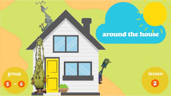 Gr 5-6, L2 Around the house | Genially