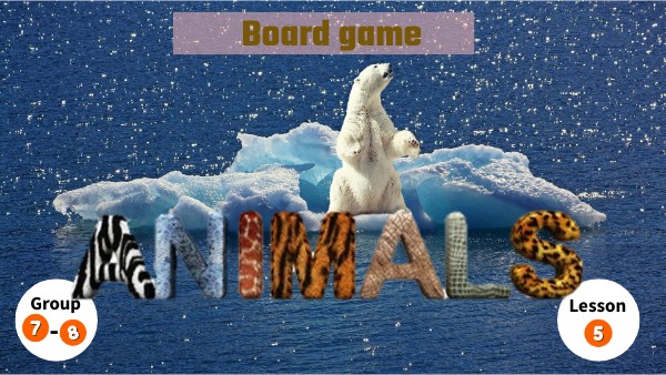 7-8 Animals Lesson 5