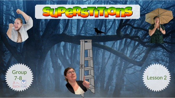 Gr 7-8 L2 Superstitions scavenger hunt | Genially