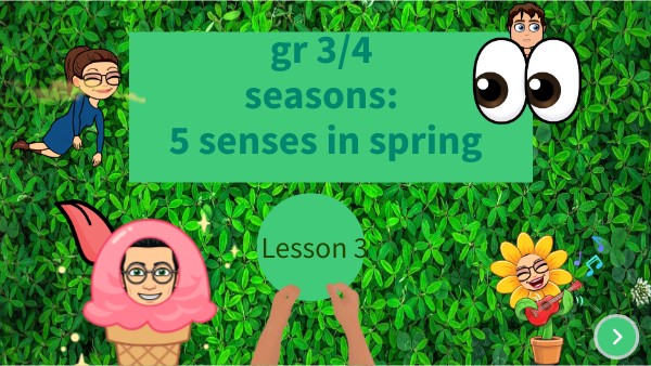 Gr 3/4, Seasons, Lesson 3 | Genially