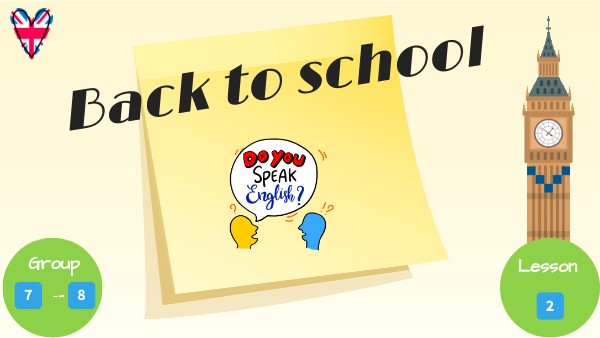 Gr 7-8, Topic Back to school, lesson 2