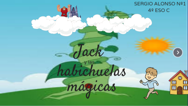 Jack y la habichuelas mágicas 4º ESO Sergio Alonso | Genially