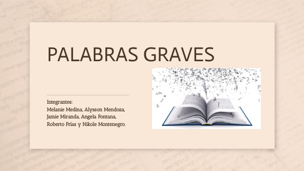 Palabras Graves Palabras Graves 4° Básico | Profe.social