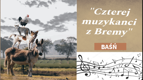 Czterej muzykanci z Bremy | Genially