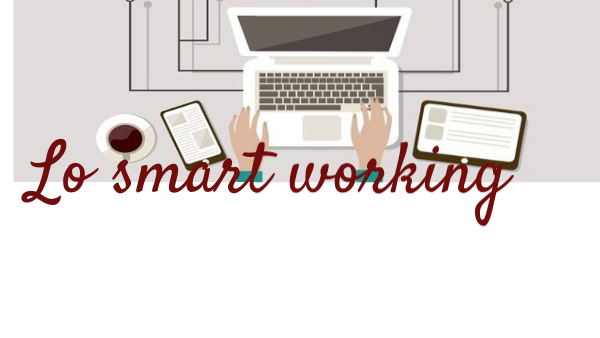 Smart working
