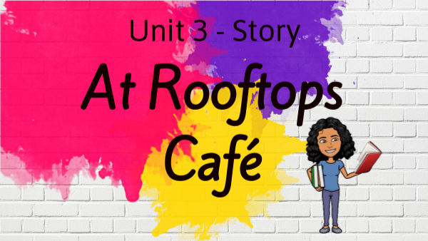 Rooftops 3 - unit 3 session 9 | Genially
