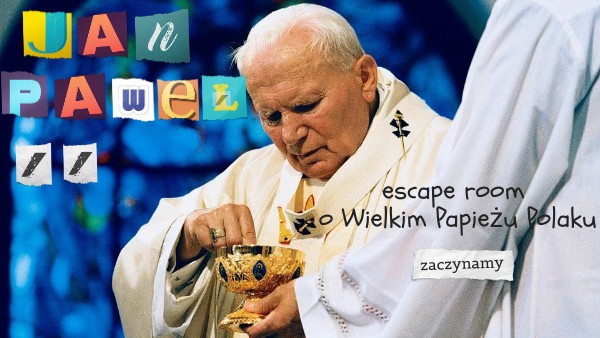 JP II escape room dzień papieski | Genially