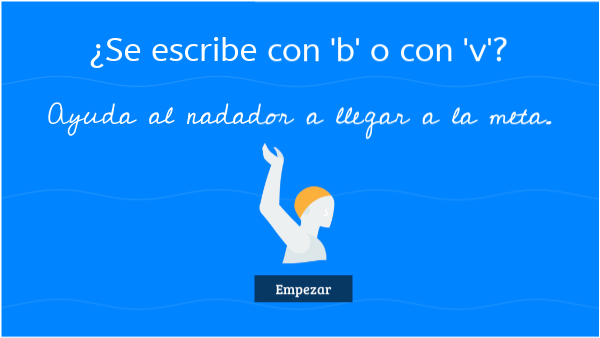 Ortografía: La 'b' y la 'v'. | Genially