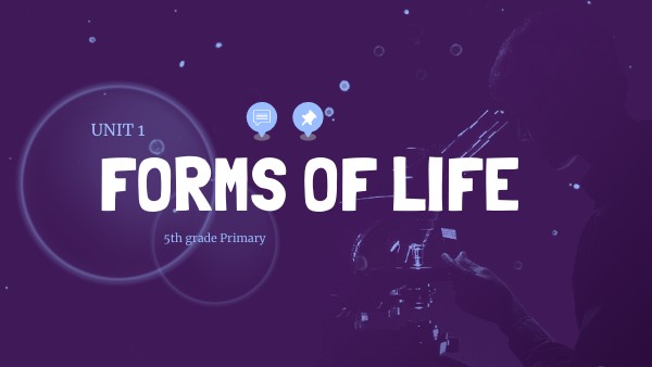 Unit 1 Forms of life | Genially