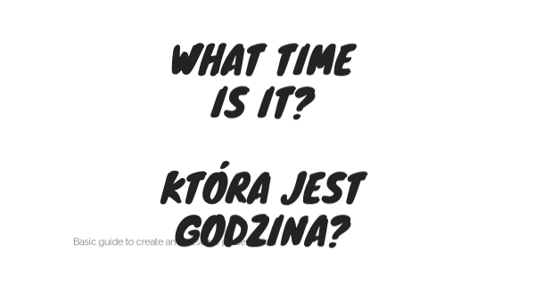 Telling the time (easy polish version) | Genially