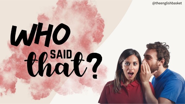 Who said that? | Genially