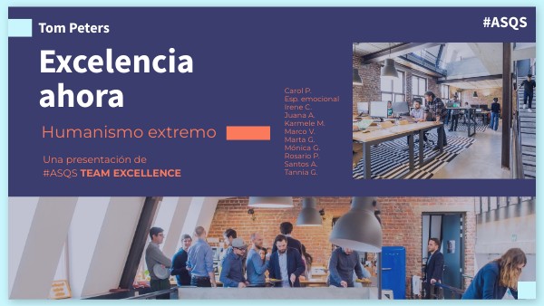 Excelencia ahora: humanismo extremo | Genially