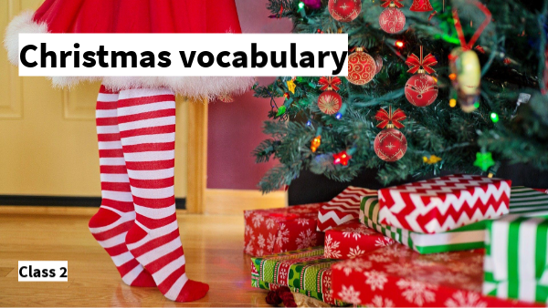 Class 2 Christmas vocabulary | Genially