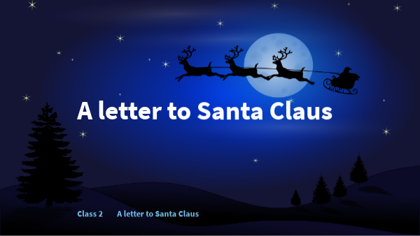 A letter to Santa Claus | Genially