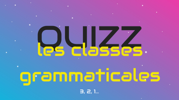 Révision classes grammaticales | Genially