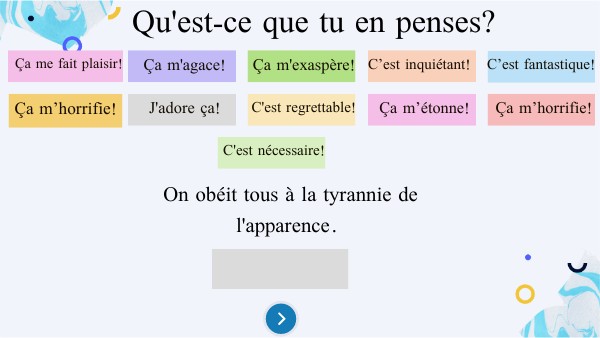 Qu'est-ce que tu en penses?