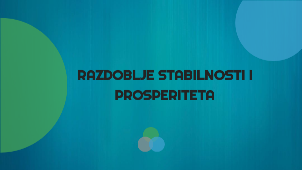 Razdoblje stabilnosti i prosperiteta | Genially