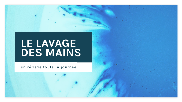 lavage des mains collège | Genially