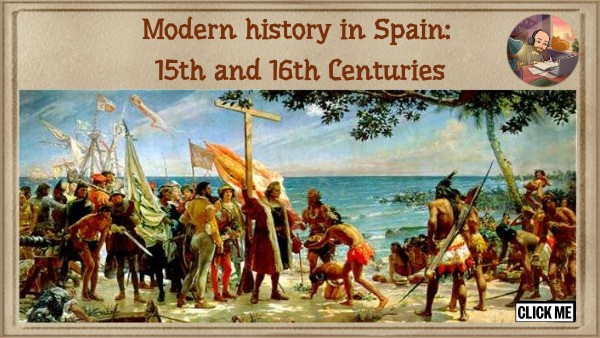 X MODERN HISTORY IN SPAIN: 15TH AND 16TH CENTURIES | Genially
