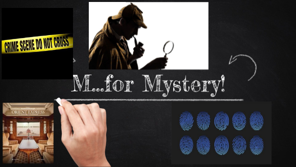 M for Mystery | Genially