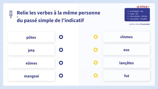 relie les verbes à la même personne du passé simple | Genially