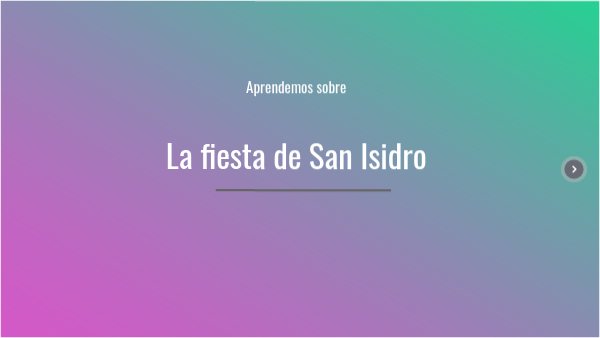 Aprendemos sobre: "La fiesta de San Isidro"