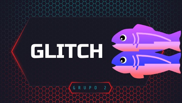 PRESENTACIÓN GLITCH G2