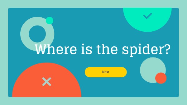 Where is the spider? | Genially