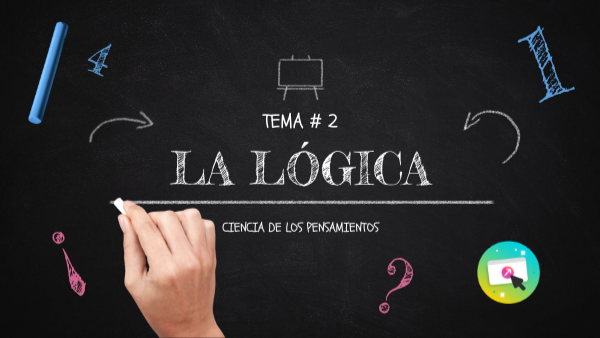 LA LÓGICA | Genially